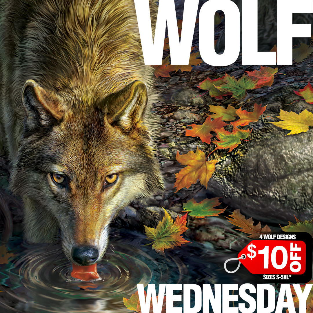 $10 OFF Wolf Wednesday 4 Designs! - The Mountain Retail News 07-1024